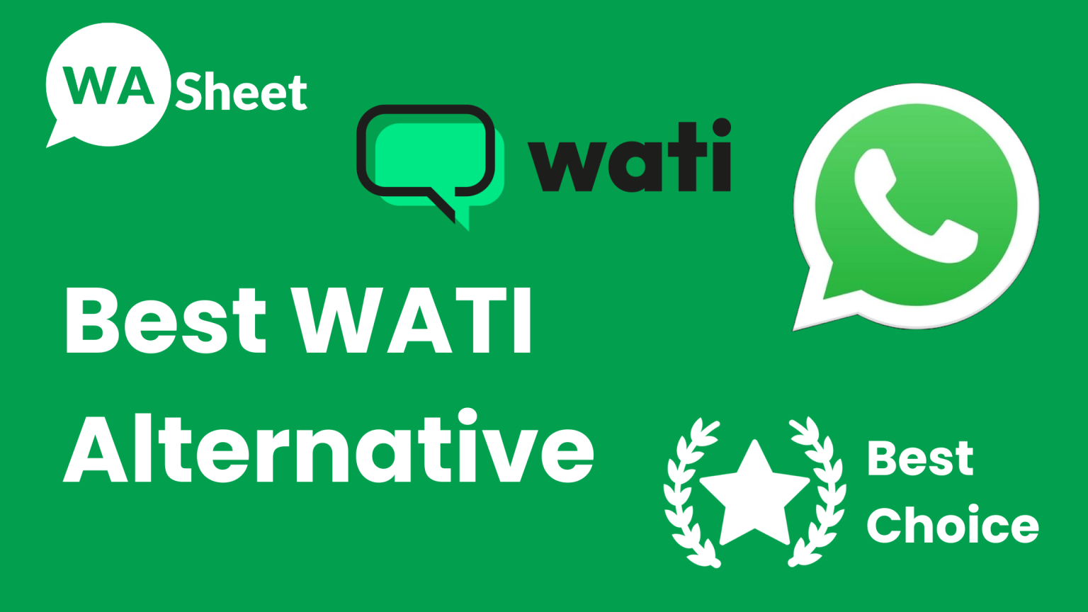 Best WATI Alternative for WhatsApp Marketing