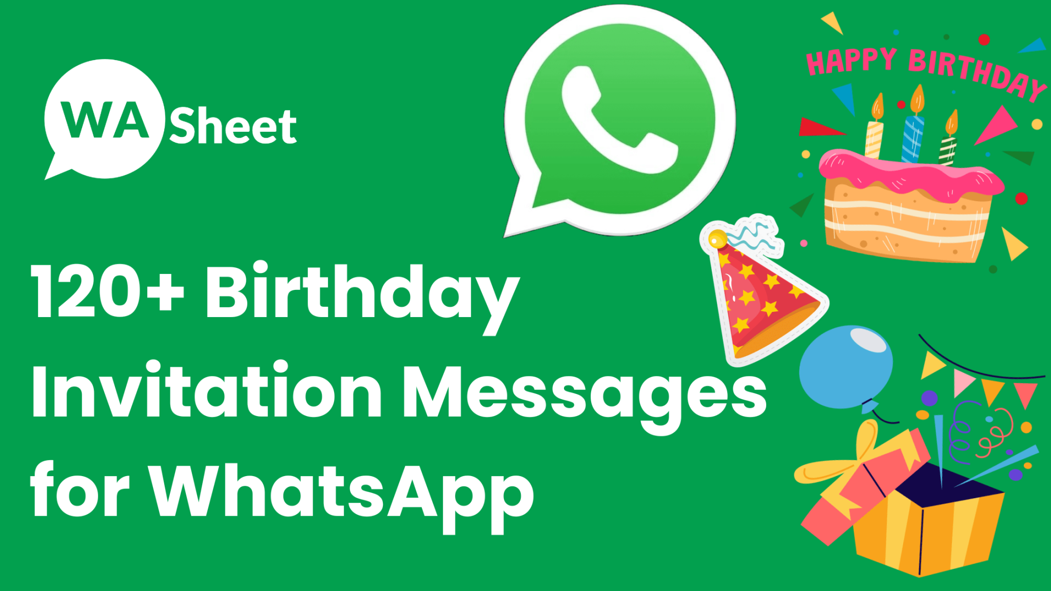 120+ Creative Birthday Invitation Messages for WhatsApp