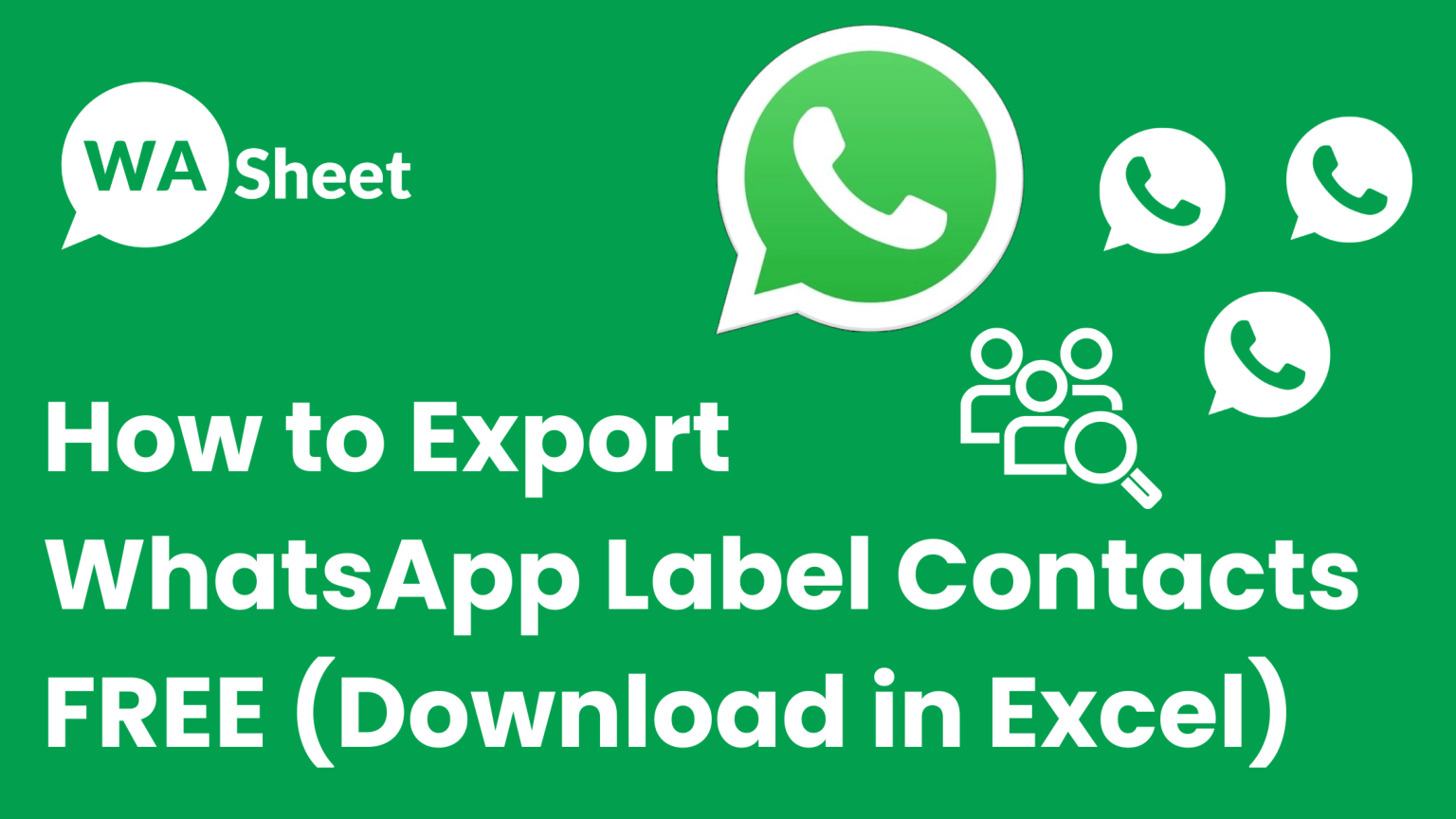 How to Export WhatsApp Label Contacts for FREE (2026 Guide)