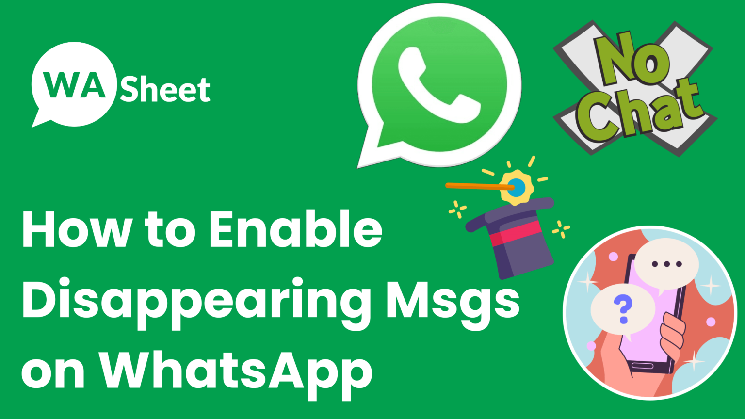 How to Enable Disappearing Messages in WhatsApp